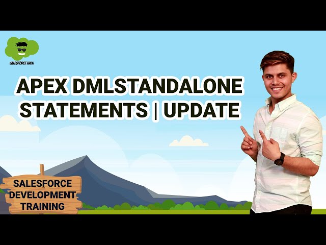 Apex Update DML Statement | Salesforce Developer Tutorials