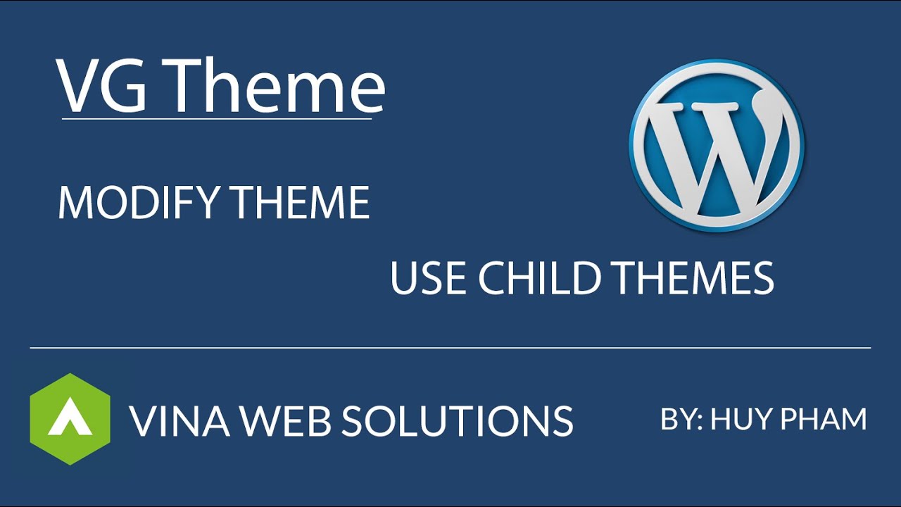 [VG Theme Documentation] Modify Theme
