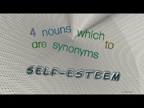 self-esteem - 4 nouns which are synonym to self-esteem (sentence examples)