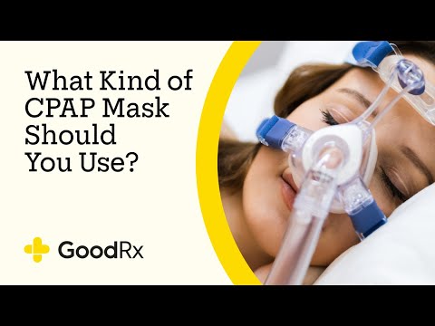 Which Type of CPAP Mask Is Right for You? | GoodRx