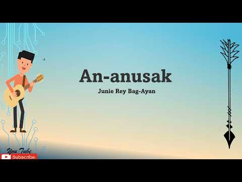Ananusak Lyrics (kankanaey)