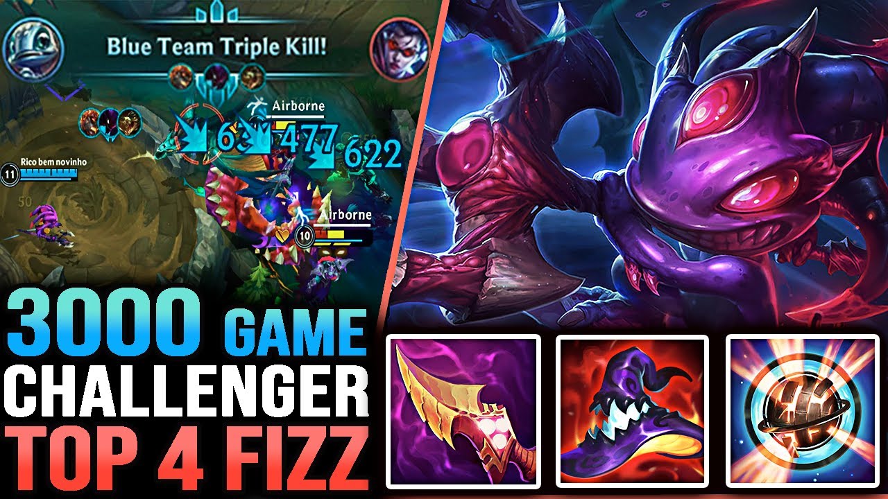 WILD RIFT FIZZ - TOP 4 FIZZ GAMEPLAY - 3000 GAME FIZZ - CHALLENGER RANKED