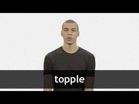 TOPPLE definition in American English | Collins English Dictionary
