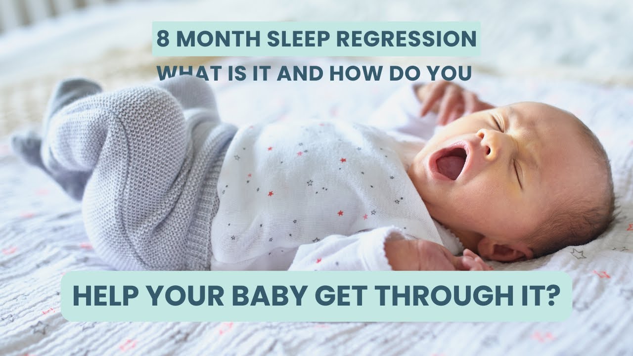 Why Your Baby Suddenly Hates Sleep Surviving the 8 Month Sleep Regression Without Losing Your Mind!
