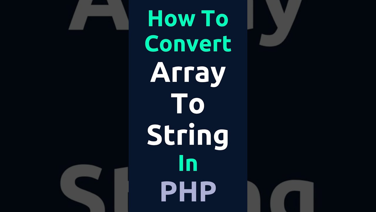 How To Convert Array To String In PHP #shorts #tutorial #webdevelopment #howto PHP implode Function
