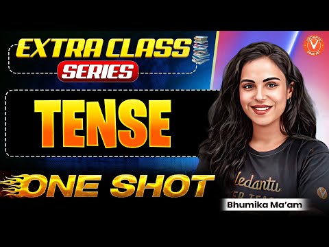 TENSE - ONE SHOT🔥| EXTRACLASS SERIES | Class 10 English Grammar