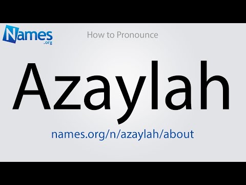 How to Pronounce Azaylah