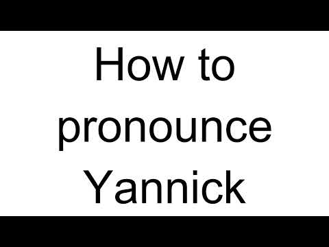 How to Pronounce Yannick (French)