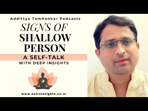 What are the signs of a shallow person? - Shallow Personality
