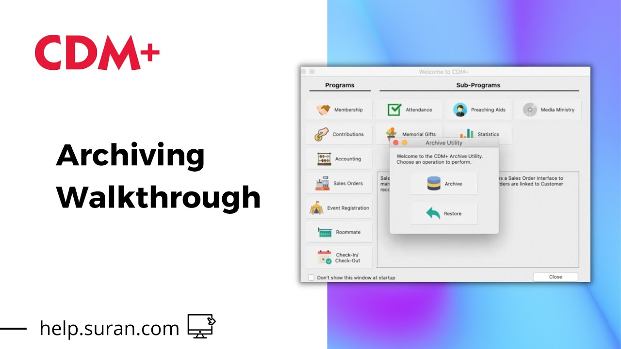 CDM+ Archiving Your Database Walkthrough