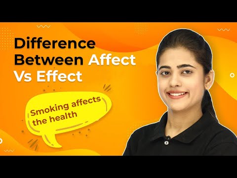 Effect or Affect? | Difference Between Affect Vs Effect | Meaning, Pronunciation, and Difference