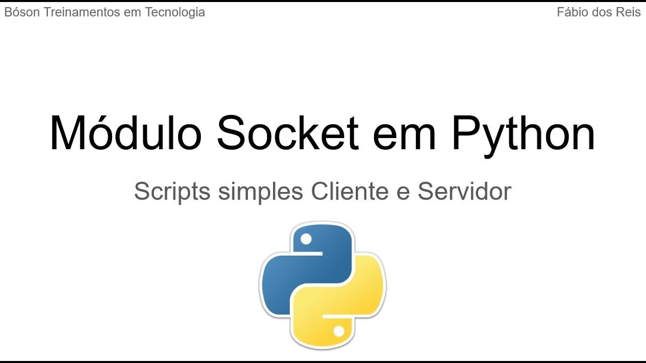 Client and Server Scripts with Socket Module in Python - Example