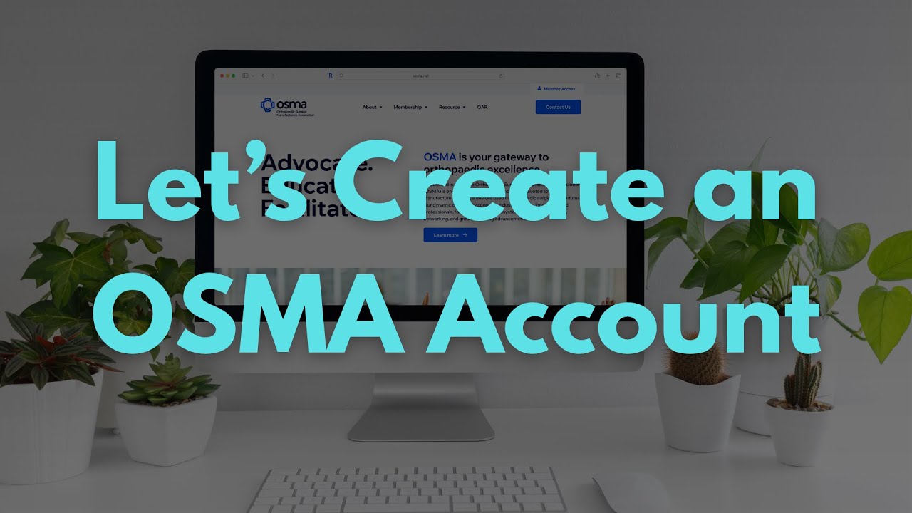 How to Create an OSMA Member Account | Step-by-step Tutorial