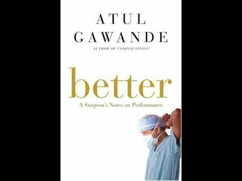 "Better" By Atul Gawande