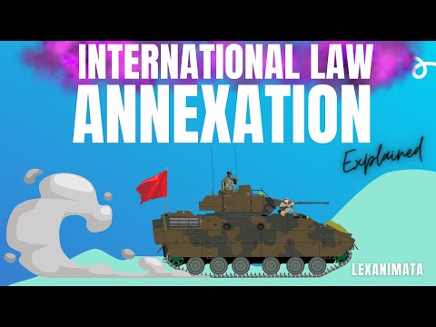 Annexation of territory war international Law simplified