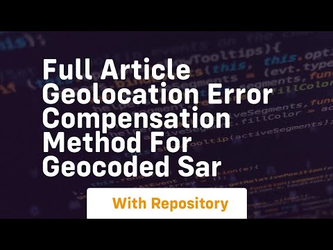 full article geolocation error compensation method for geocoded sar