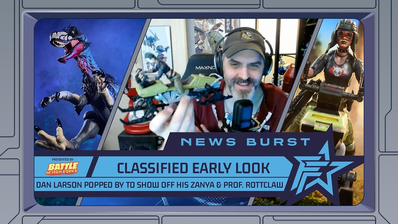 THE FULL FORCE NEWS BURST EXTRA - DAN LARSON SHOWS OFF CLASSIFIED ZANYA & PROF. ROTTCLAW IN-HAND!!