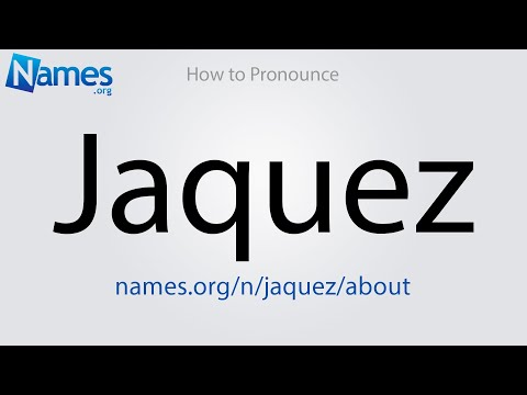 How to Pronounce Jaquez