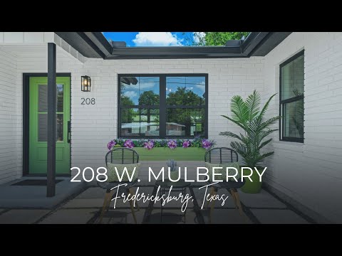Welcome Home! 208 W. Mulberry Street Fredericksburg, Texas