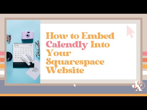 How To Embed Calendly Into Your Squarespace Website