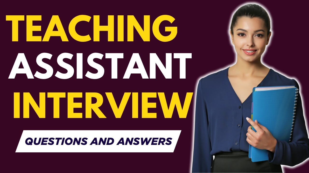 Top 20 Teaching Assistant Interview Questions and Answers for 2026