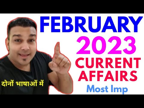 study for civil services current affairs FEBRUARY 2023