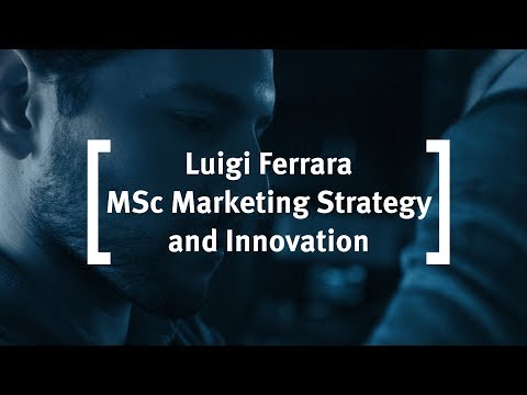 Bayes (formerly Cass) Business School: Luigi Ferrara - MSc Marketing Strategy and Innovation