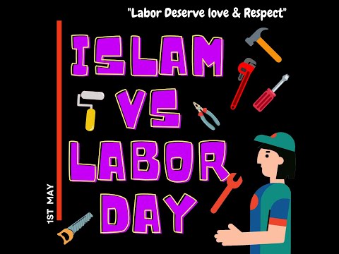 Dignity of Labor in Islam & our behaviour