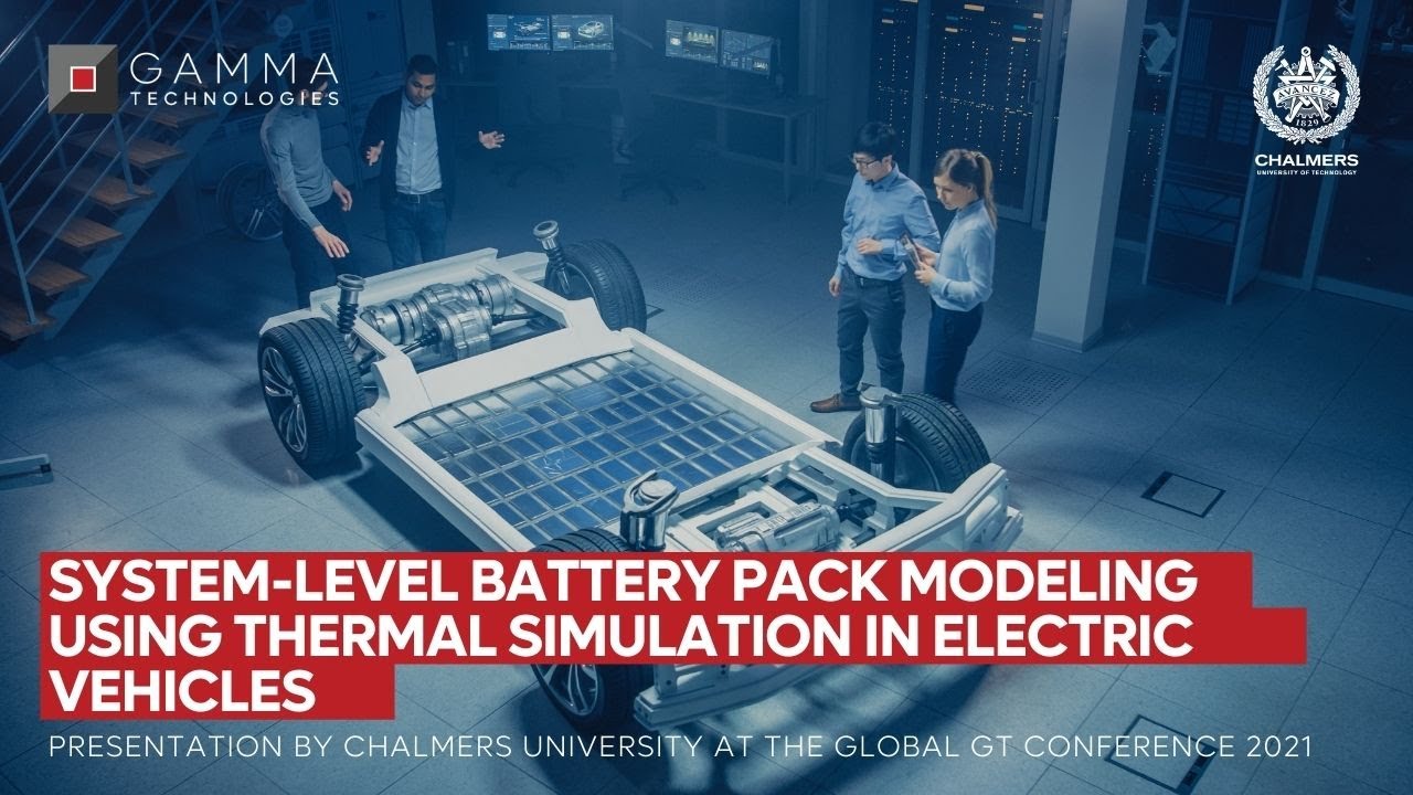 System-level Battery Pack Modeling using Thermal Simulation in Electric Vehicles-CHALMERS UNIVERSITY