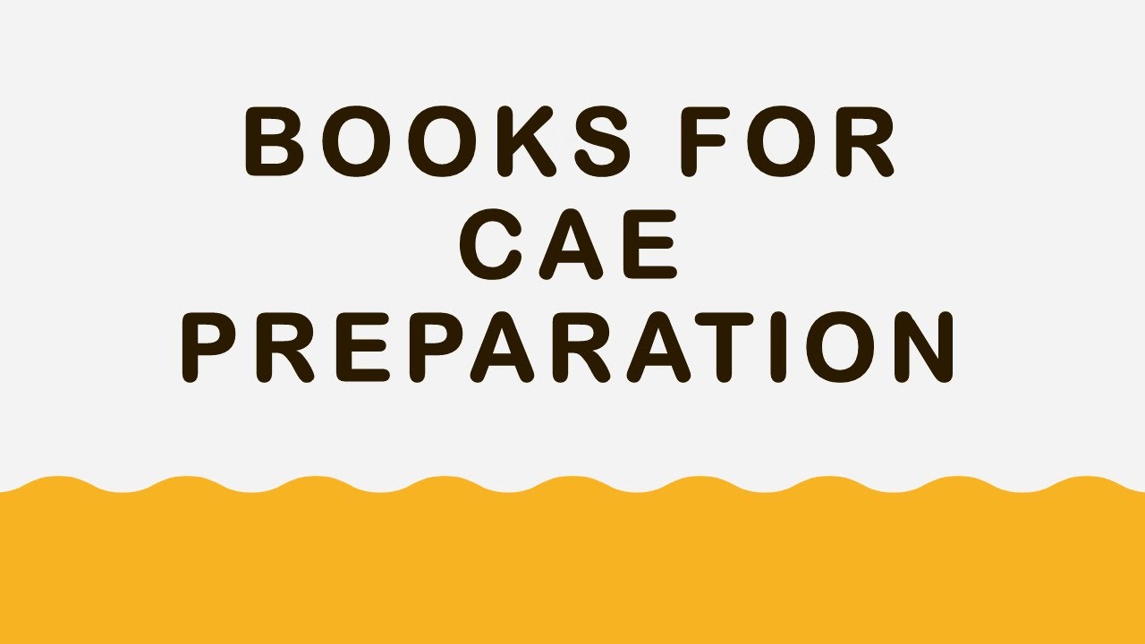 Books for CAE Preparation