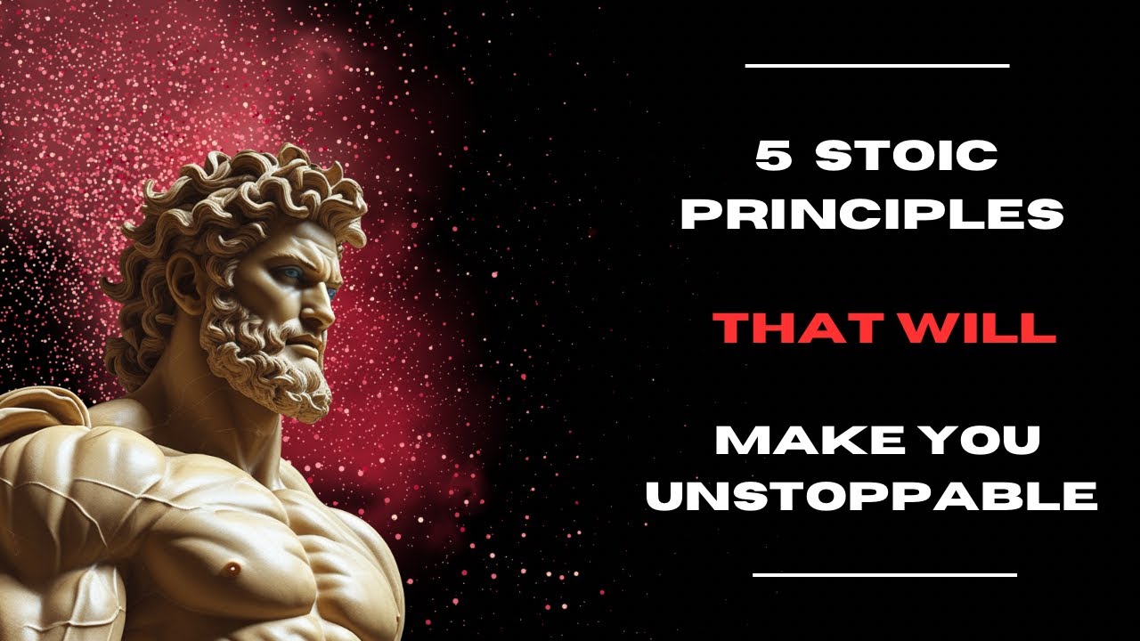 Master Your Mind: 5 Stoic Principles to Transform Your Life