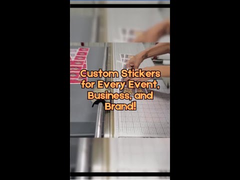 Custom Stickers for Every Event, Business, and Brand!
