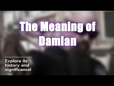 Exploring the Meaning of Damian 🐲✨