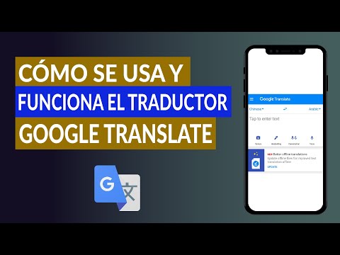 ¿Cómo se Usa y Funciona el Nuevo Traductor de Google Translate?