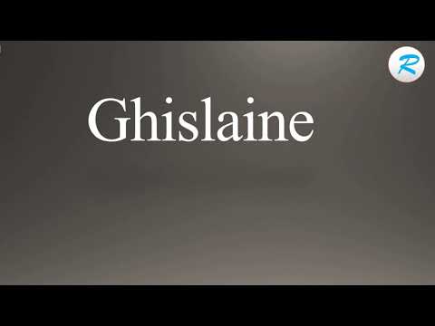 How to pronounce Ghislaine