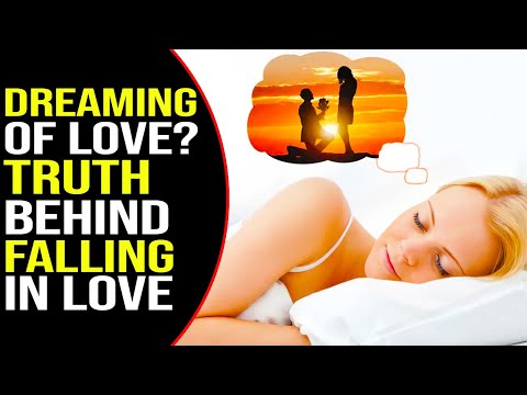 What does love or falling in love dreams mean? - Dream Meaning