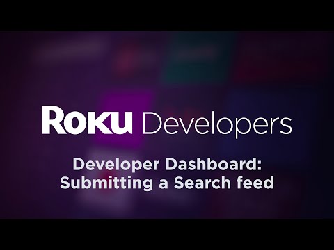 Submitting a Roku Search feed from the Developer Dashboard