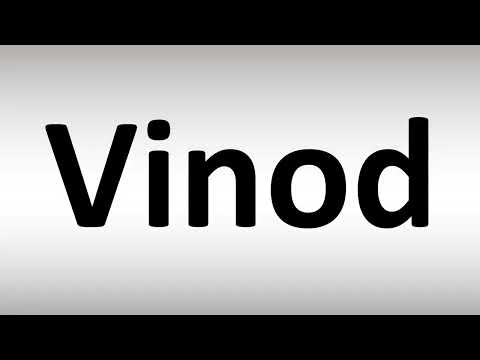 How to Pronounce Vinod