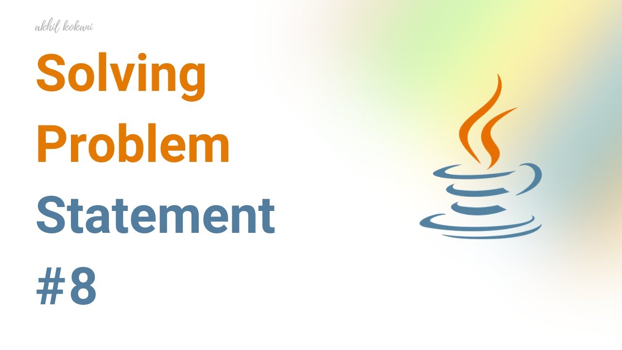 #8 - Problem Statement — Solving Problem Statements (by VTU) using Java