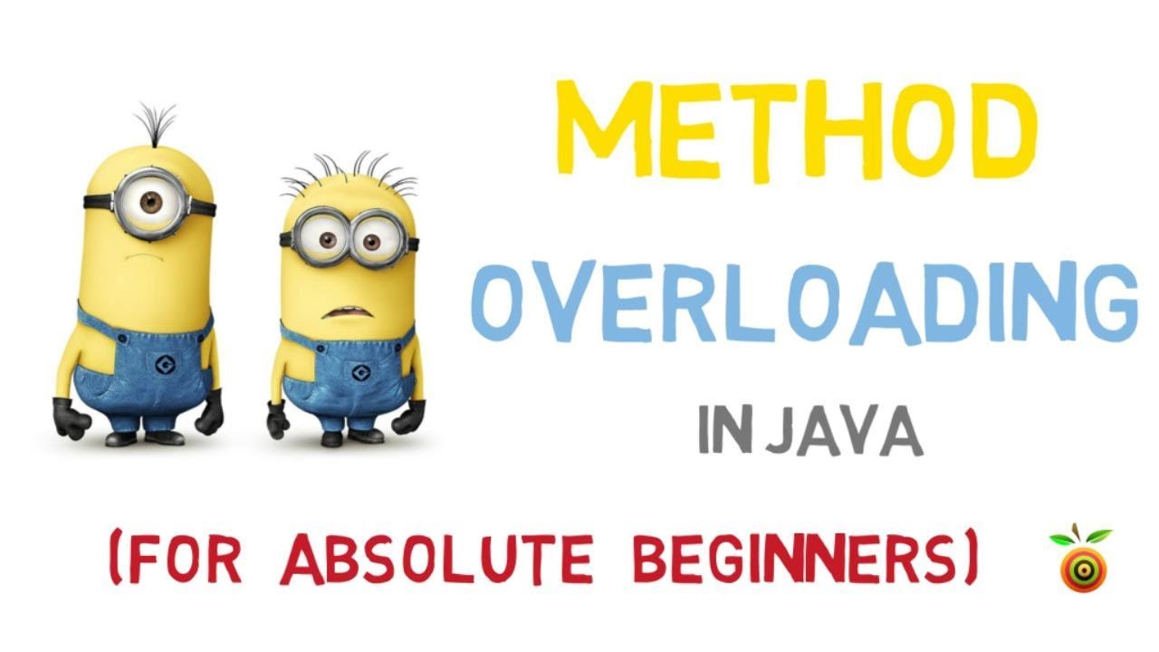 25 -Method Overloading in Java