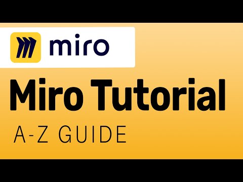 Miro App: Full Miro Tutorial for Beginners! (A-Z Miro Guide)