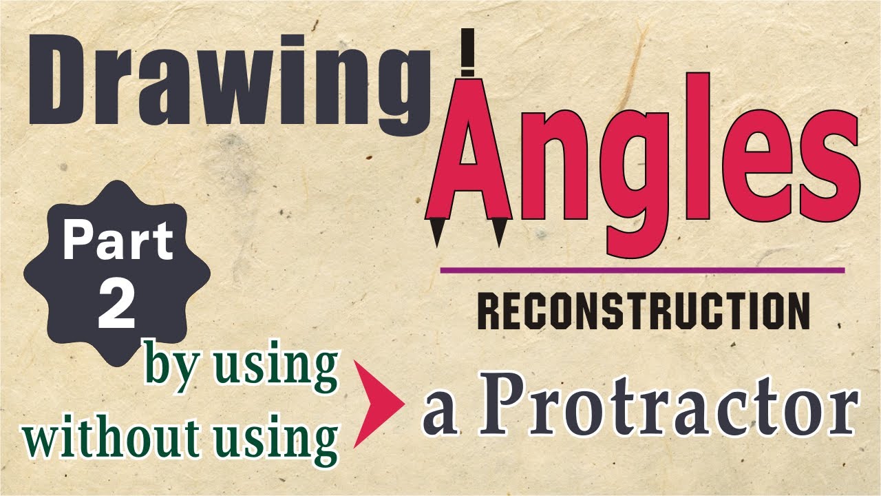 Drawing Angles | Part 2