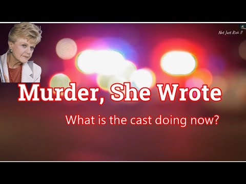 Murder, She Wrote - Cast, Then and Now (Where is Angela Lansbury?)