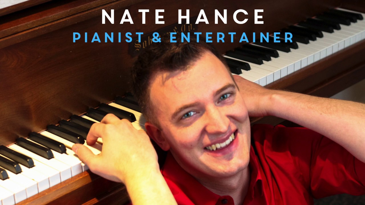 Hire Nate Hance - Pianist for any Virtual or Physical Event - Pianist ...