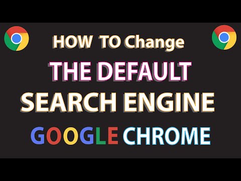 Google Chrome: How To Change The Default Search Engine