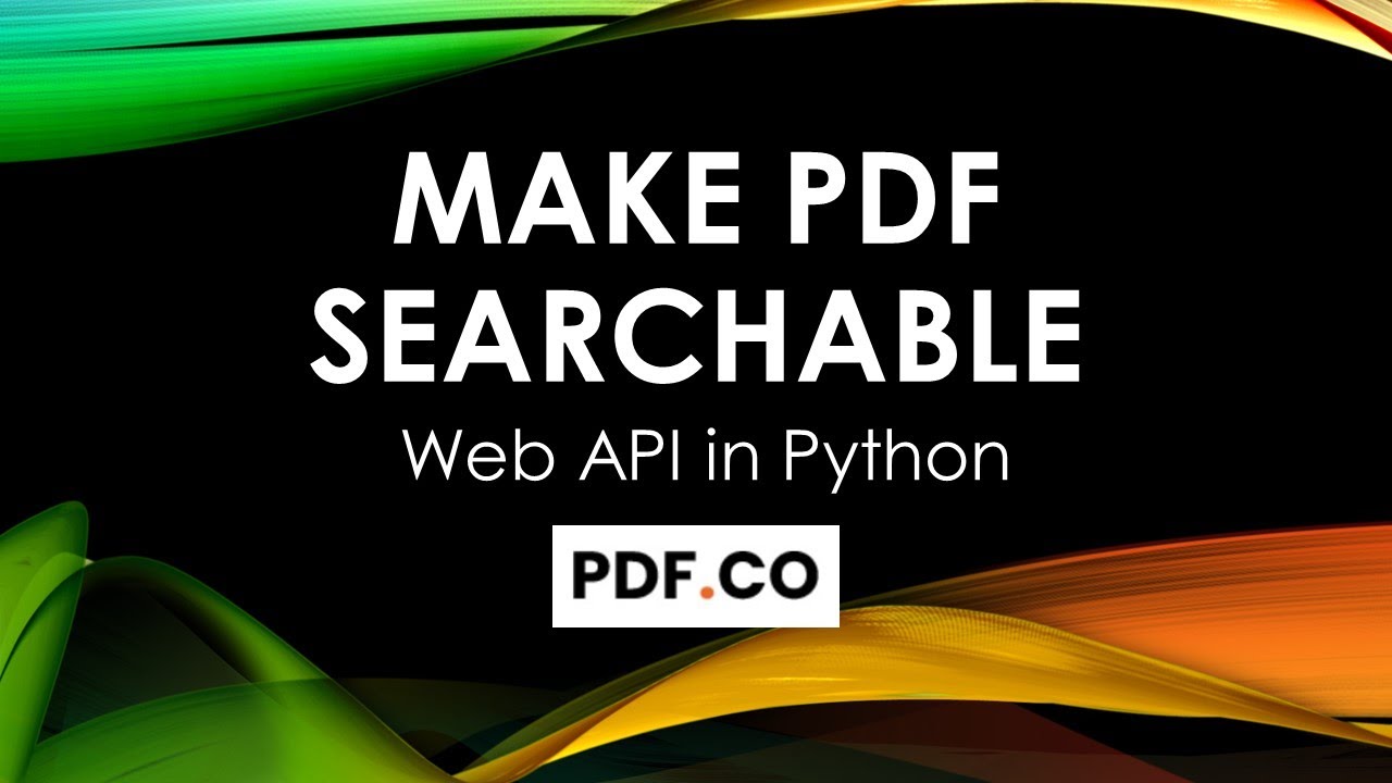 How to Make PDF Searchable in Python using PDF.co Web API
