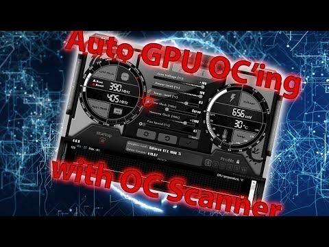 Afterburner's OC Scanner for easy GPU Overclocking!