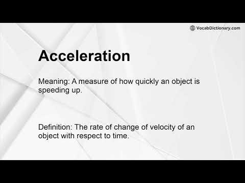 Acceleration Meaning