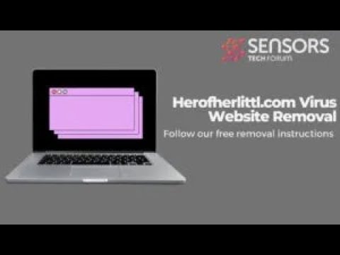 Herofherlittl.com Virus Website Removal Guide [Solved]
