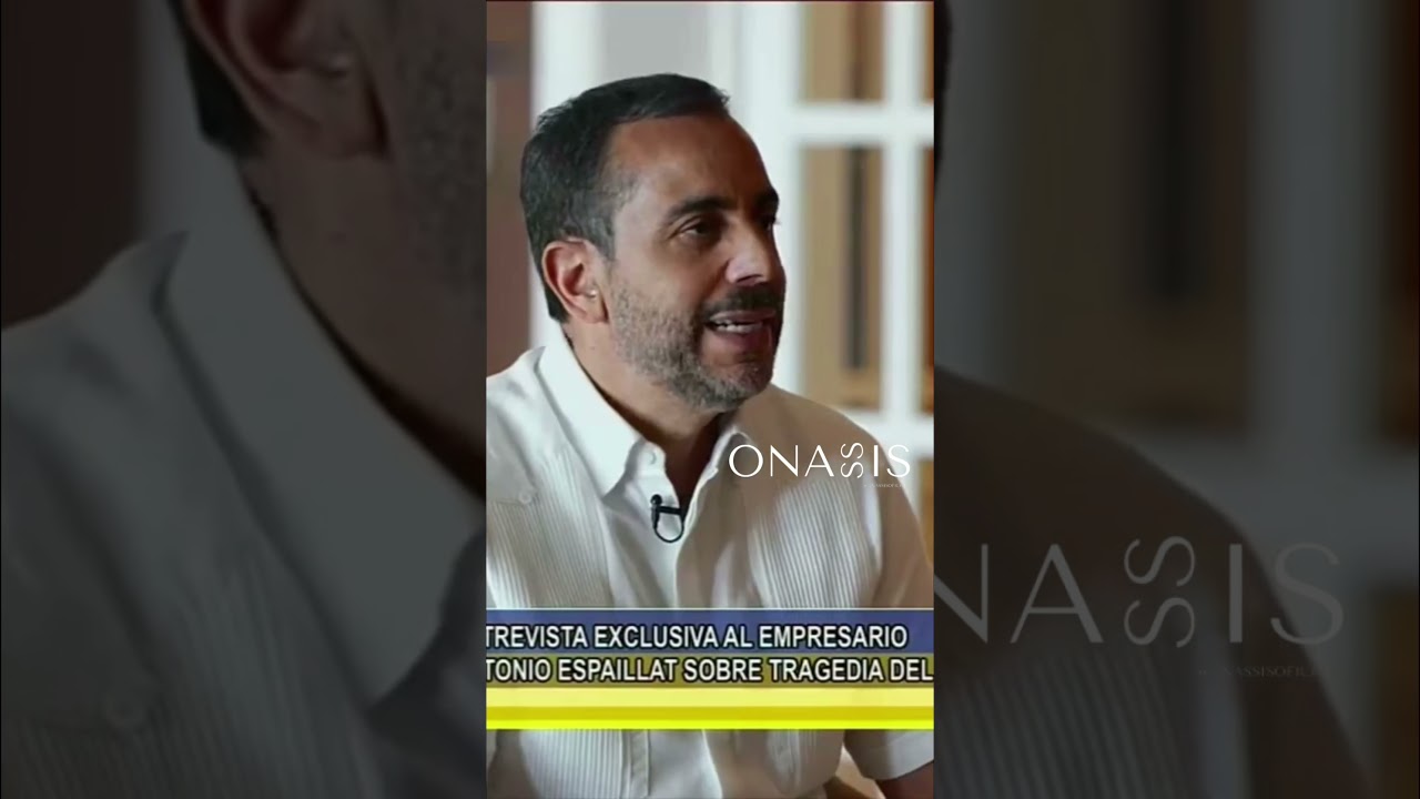 Dueño de la #discoteca #JetSet de #RepublicaDominicana #AntonioSpaillat habla sobre posible causas